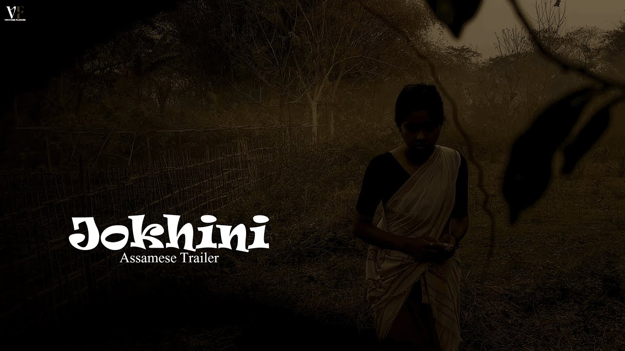 JOKHINI || An Assamese Trailer 2024 _Vintage Flickss - YouTube