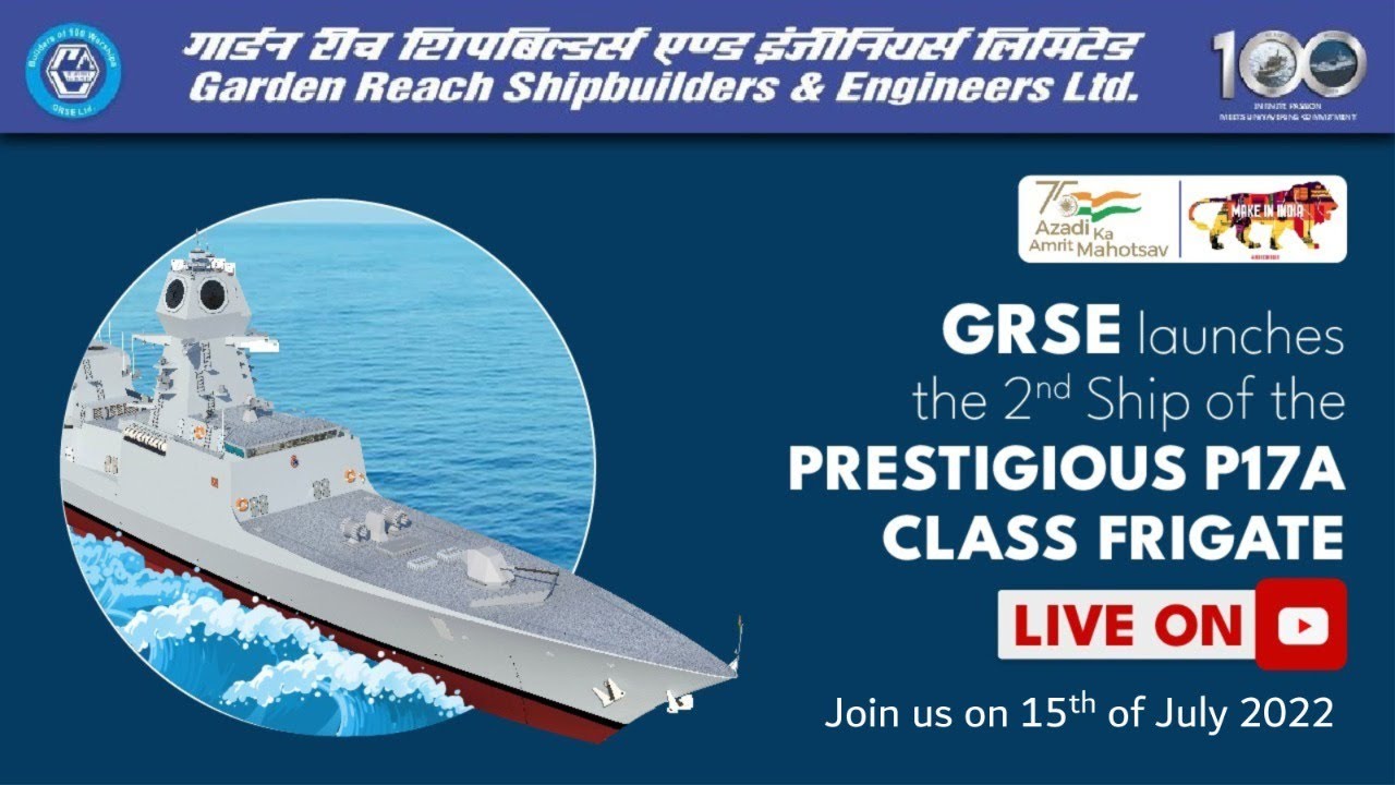 Launching of GRSE Built 2nd Ship of the Prestigious P17A Frigate - YouTube