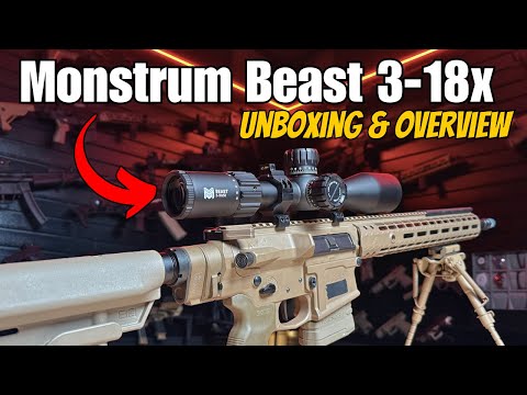 Monstrum Beast 3-18x Scope | Unboxing & Overview