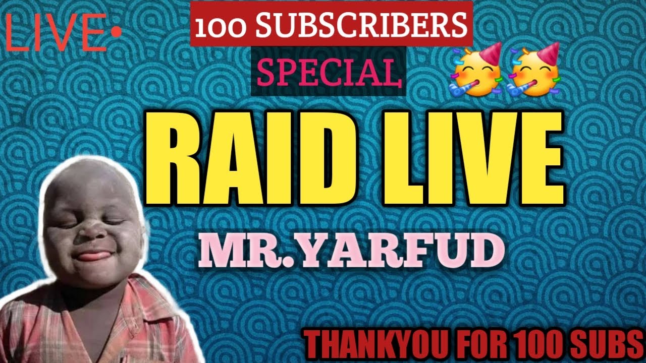 RAID LIVE | DOING RAID ON RANDOM CHANNEL | 100 SUBS SPECIAL 🥳🥳|MrYarfud ...