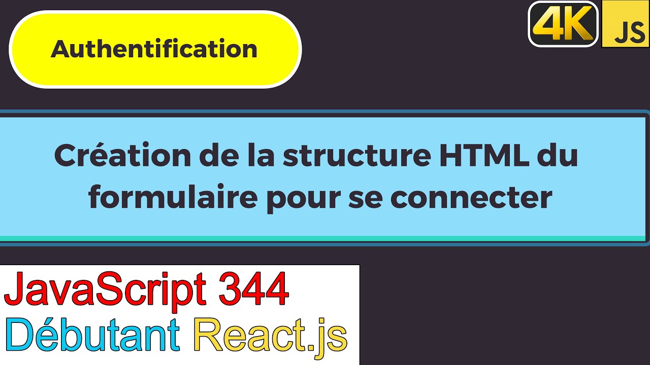 Javascript344 React Js Création Structure Html De Base Du Formulaire