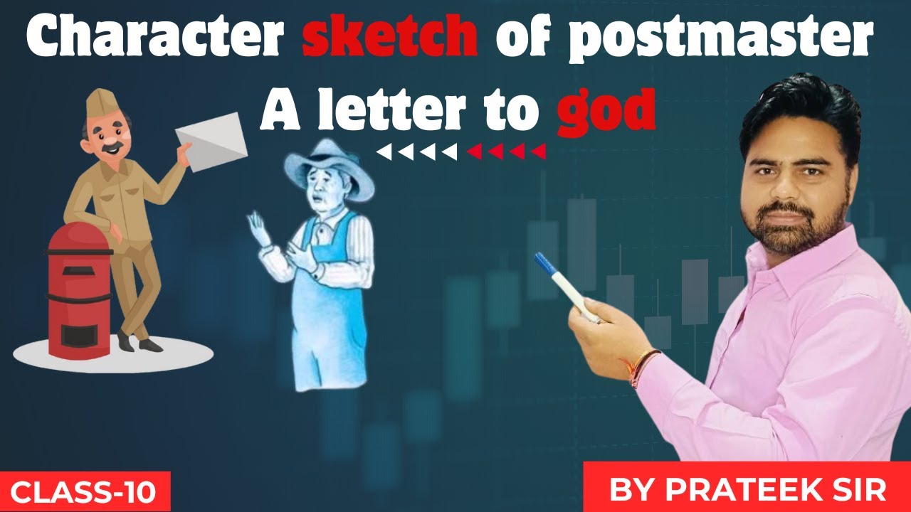 Character sketch Postmaster | a letter to god | class - 10 | Previous ...