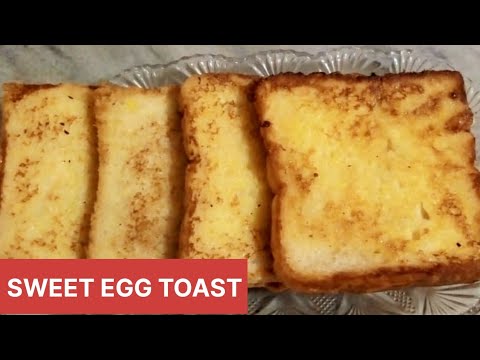 Sweet Egg Bread Toast Recipe | Simple & Easy Breakfast - YouTube