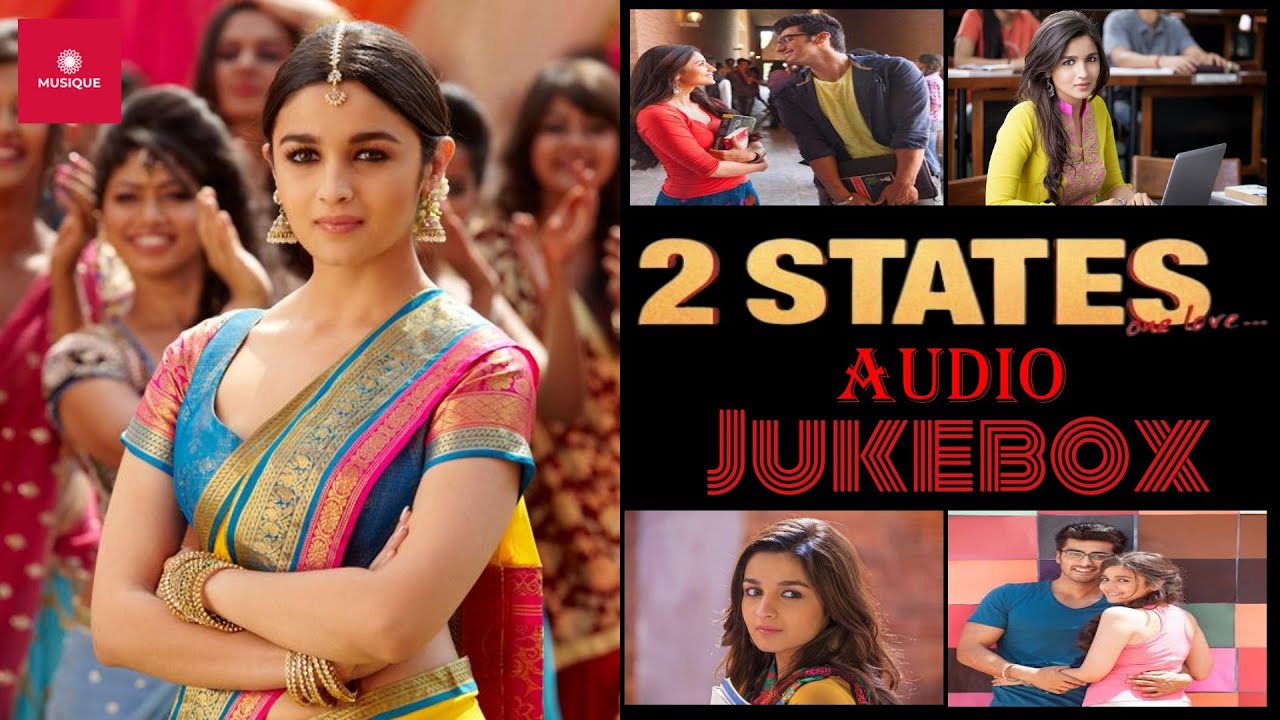 2 States Movie all Songs Jukebox l Hindi songs Jukebox l 2014 Hindi ...