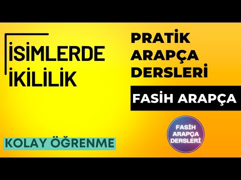 İSİMLERDE İKİLİLİK FASİH ARAPÇA 12.DERS