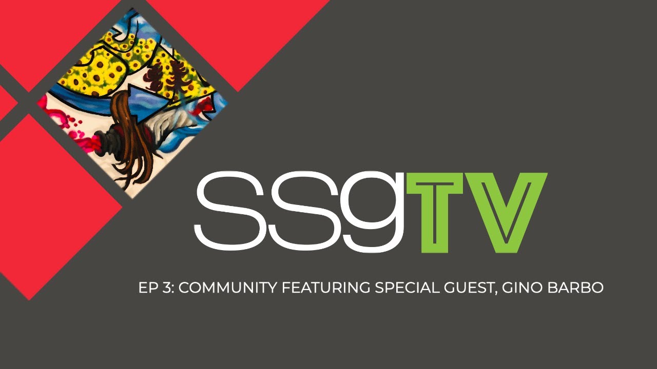 SSG TV EP 3: Community Featuring Special Guest, Gino Barbo - YouTube