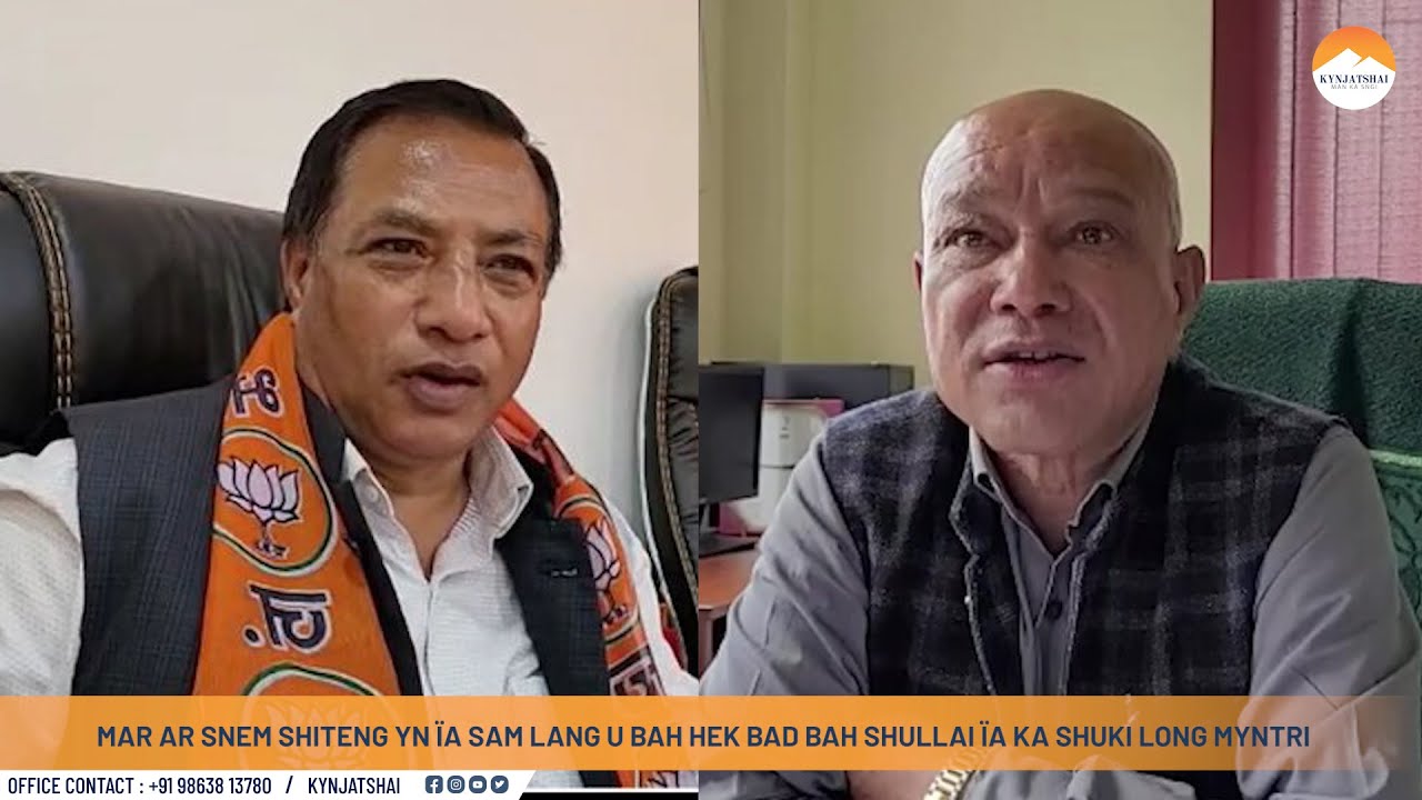MAR AR SNEM SHITENG YN ÏA SAM LANG U BAH HEK BAD BAH SHULLAI ÏA KA ...