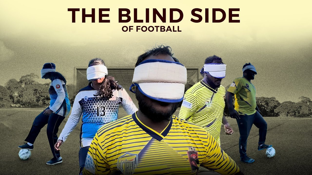 Blind Football | A story of passion and struggle of two players ...