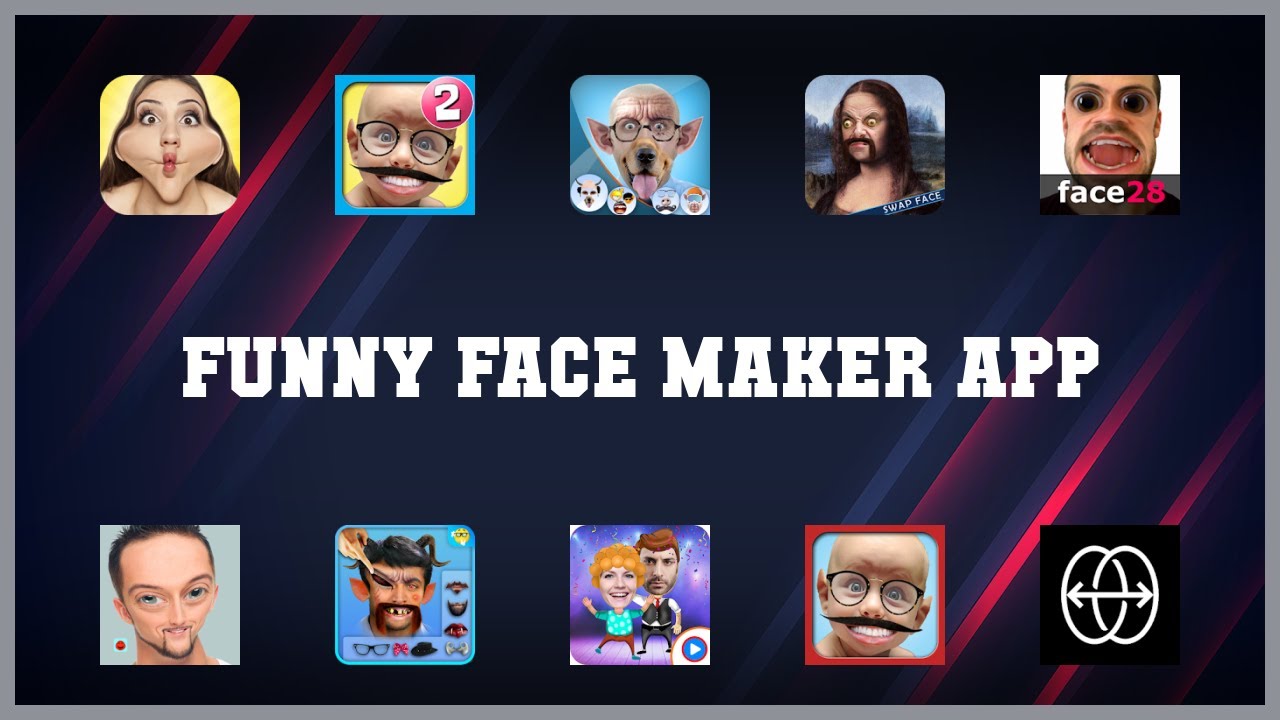 Top rated 10 Funny Face Maker App Android Apps - YouTube