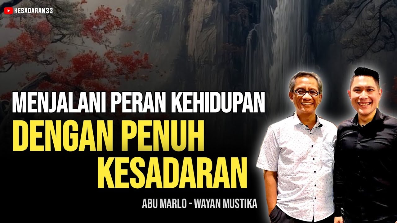 🔴 MENJALANI PERAN KEHIDUPAN DENGAN PENUH KESADARAN - Wayan mustika ...