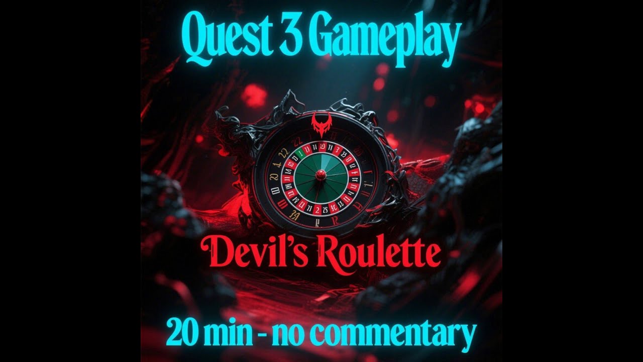 Devil's Roulette | Quest 3 Gameplay (No Commentary, 20 Min) – Russian ...