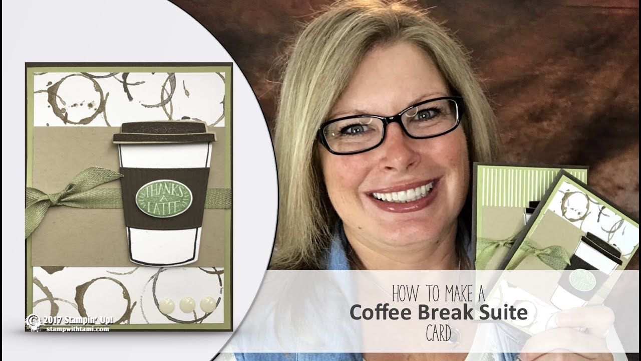 How to make a Starbucks / Coffee Break Latte Card featuring Stampin Up ...