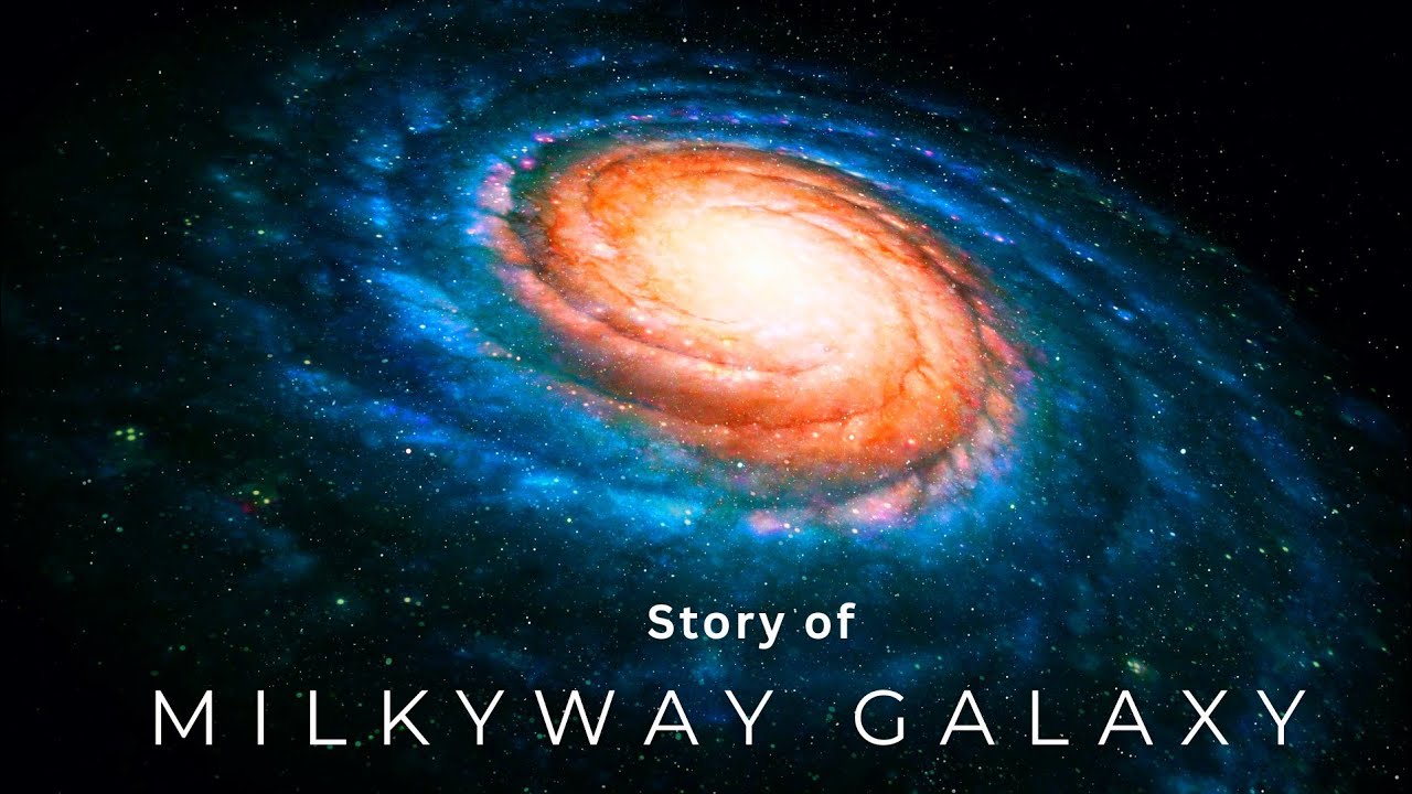 Story of Milky Way Galaxy | Milky Way Galaxy | Space | Universe ...