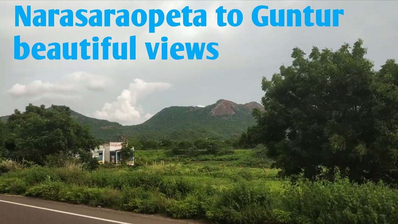 Narasaraopeta To Guntur Road View's || Beautiful views ||Srinu ...