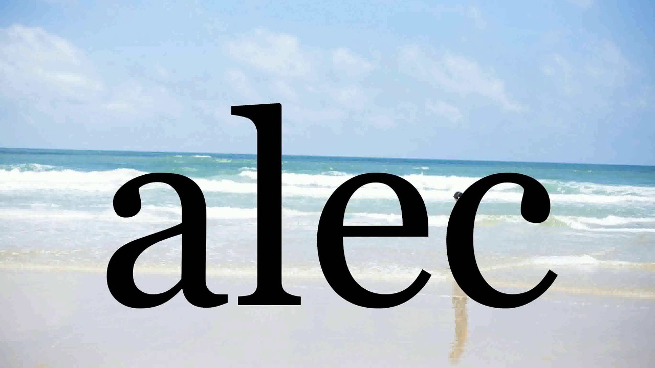 How To Pronounce alec🌈🌈🌈🌈🌈🌈Pronunciation Of alec - YouTube