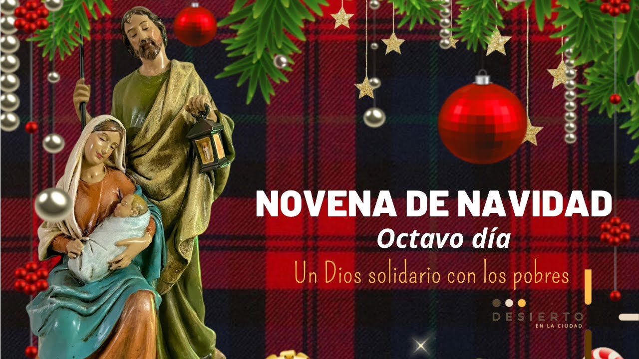 Novena de Navidad: Octavo día - YouTube