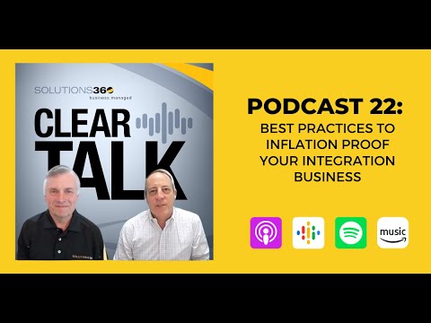 ClearTalk EP 22: Best Practices to Inflation Proof Your Integration ...