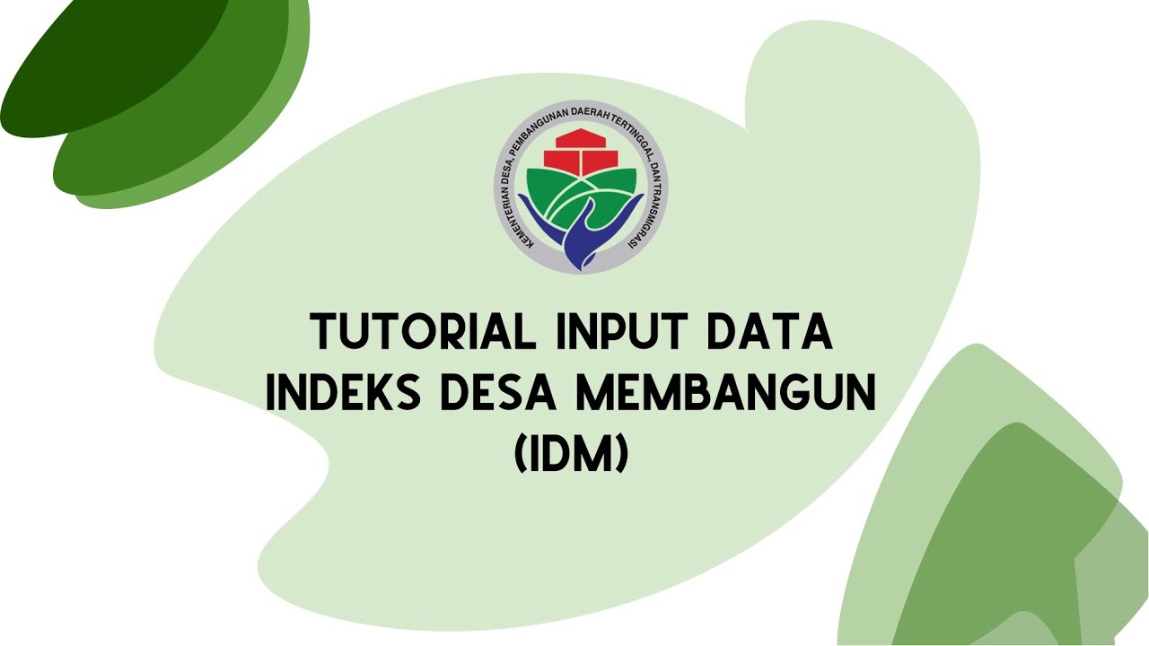DITJEN PPMD - TUTORIAL PENGINPUTAN INDEKS DESA MEMBANGUN IDM - YouTube