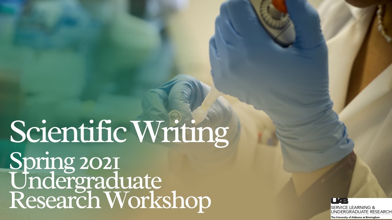 Undergraduate Research Workshop: Scientific Writing - YouTube