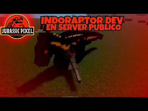 INDORAPTOR DEV EN SERVER PUBLICO!! JURASSIC PIXEL - YouTube