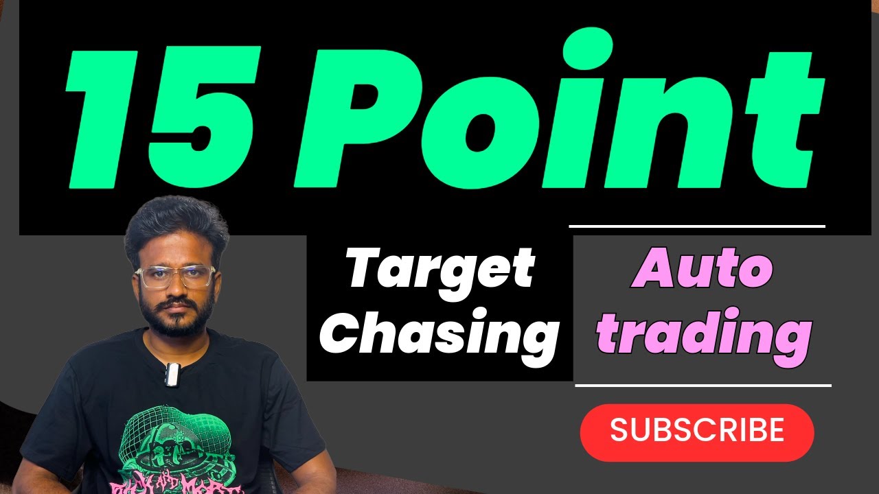 15 Point Target Chasing Auto Trading Strategy - YouTube