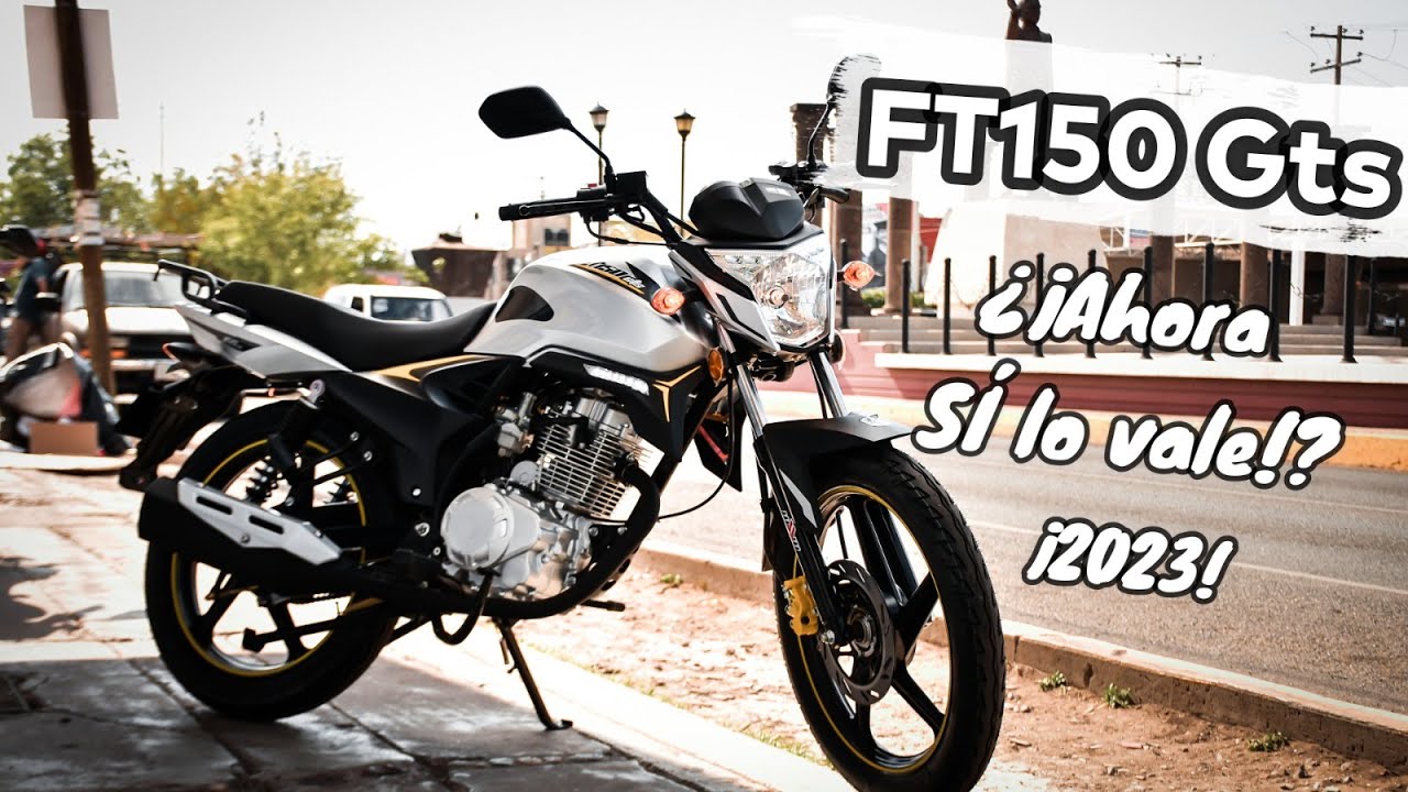 ¿Un MEJOR diseño?🤩💯,¡NUEVA FT150 GTS 2023! 🔥| Aguacate Motovlogs🥑 - YouTube