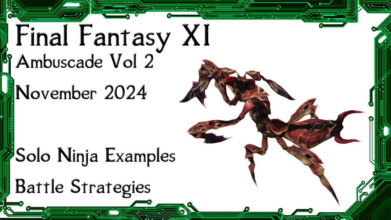 FFXI - Ambuscade Vol Two November 2024 Battle Strategies and Examples - YouTube