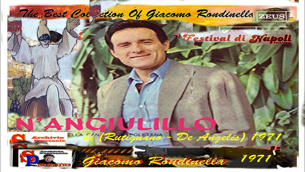 Giacomo Rondinella - N'ANGIULILLO 1971 - YouTube