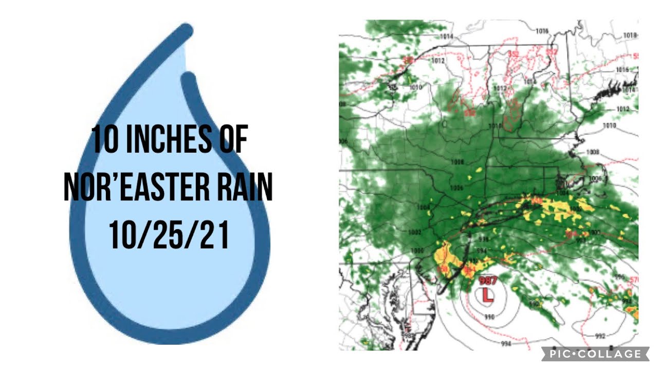 10 Inches of Nor'easter Rain 10/25/21 - YouTube