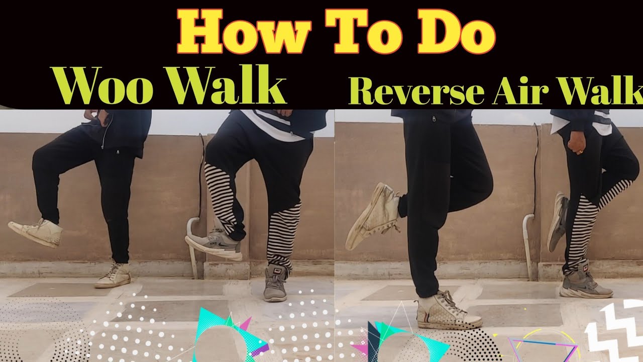 How To Do Woo Walk || How To Do Reverse Air Walk || Ghar Beithe Dance ...