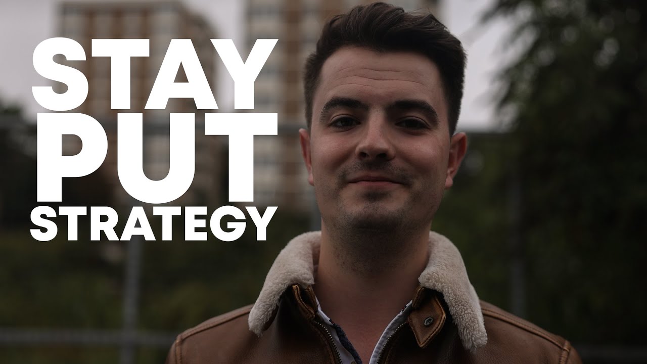 Stay Put Strategy - YouTube