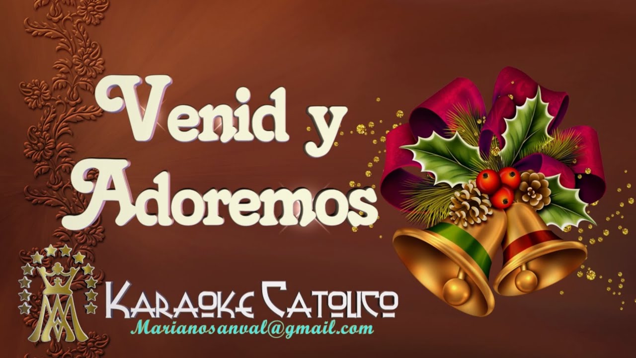 VENID Y ADOREMOS (VERSIÓN KARAOKE CON GUIA) - YouTube