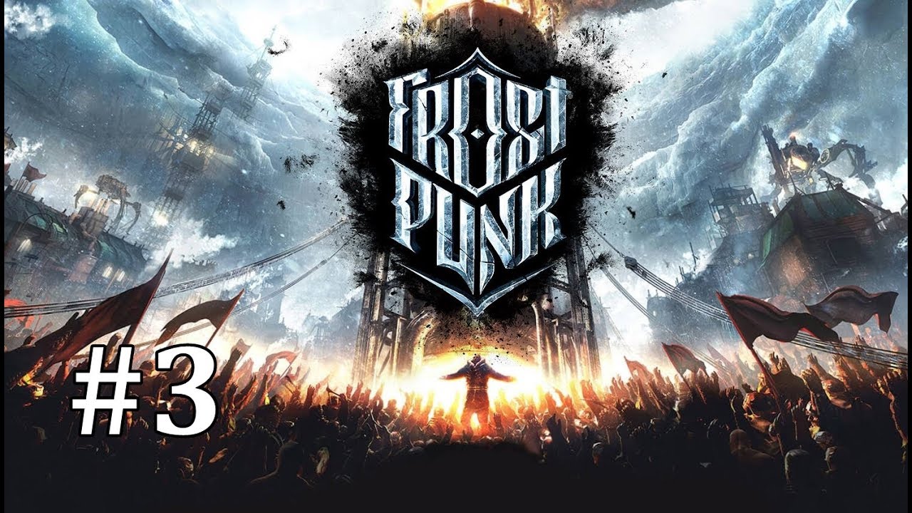 Frostpunk EP3 | Launching The Beacon | Lets Play Frostpunk Gameplay ...