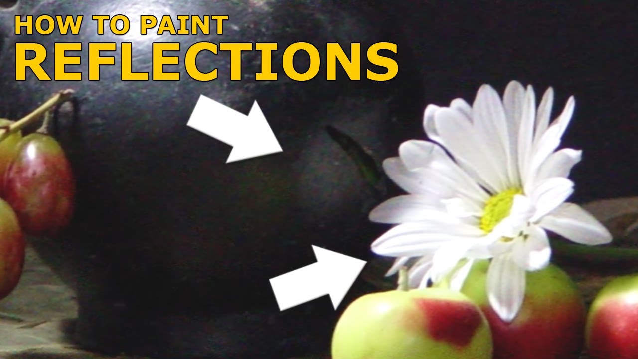 How To Paint Reflections - YouTube