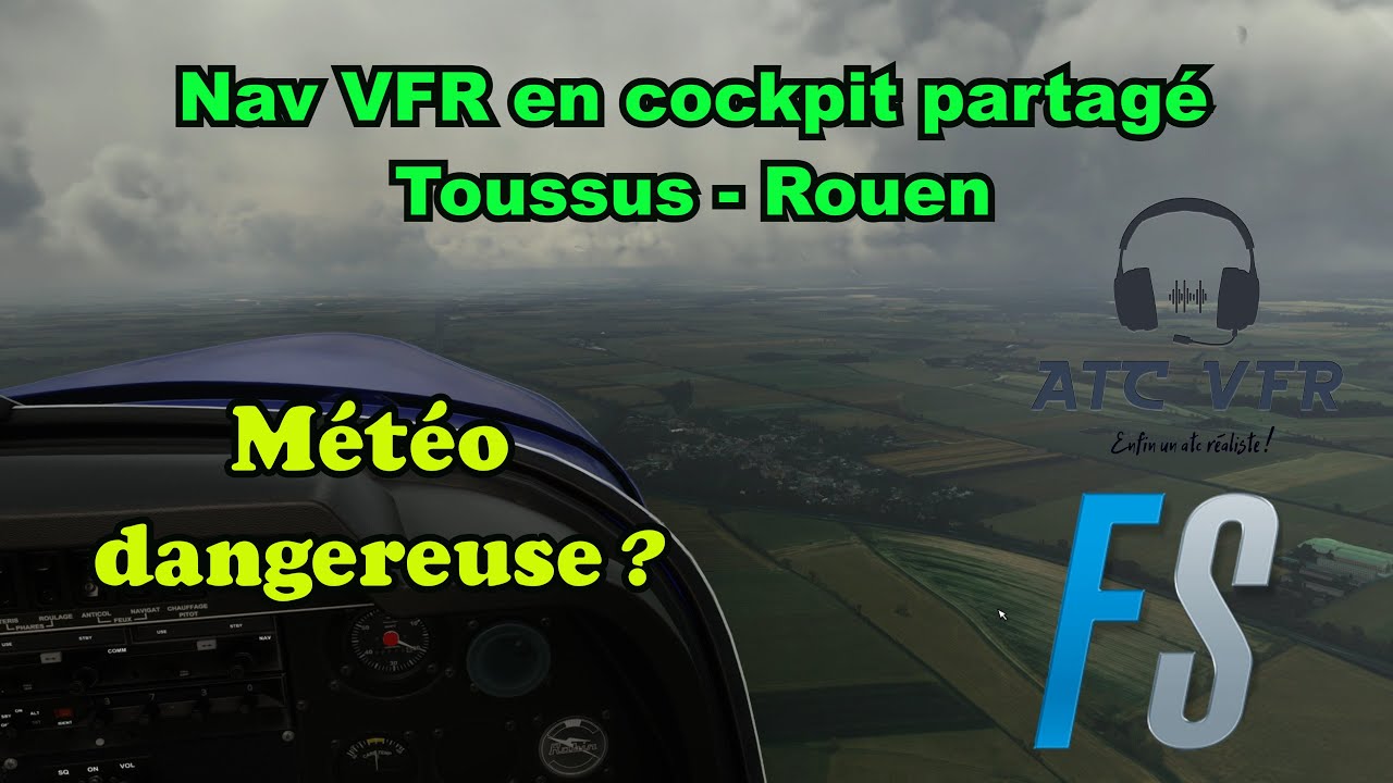 FS2020 / Nav VFR cockpit partagé [ Toussus Le Noble - Rouen ] 2k - YouTube