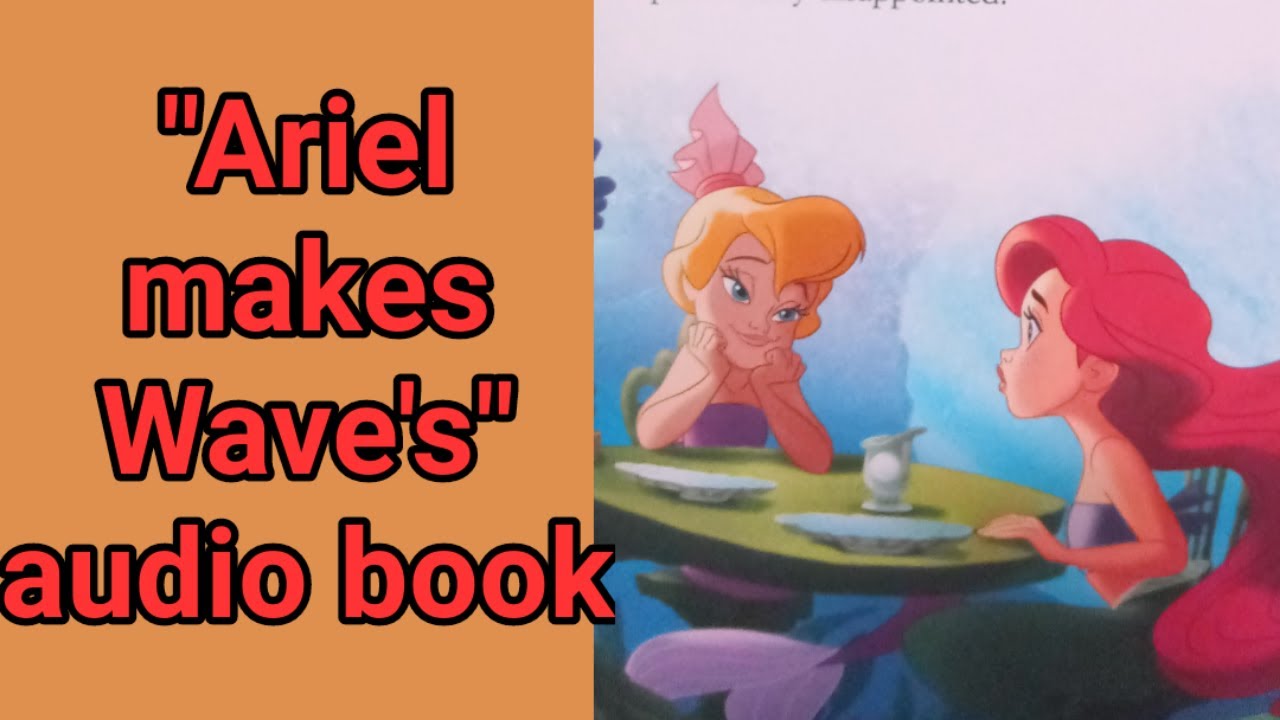 👧Reading "Ariel Makes Wave's" a bed time story time book read by Addy's ...