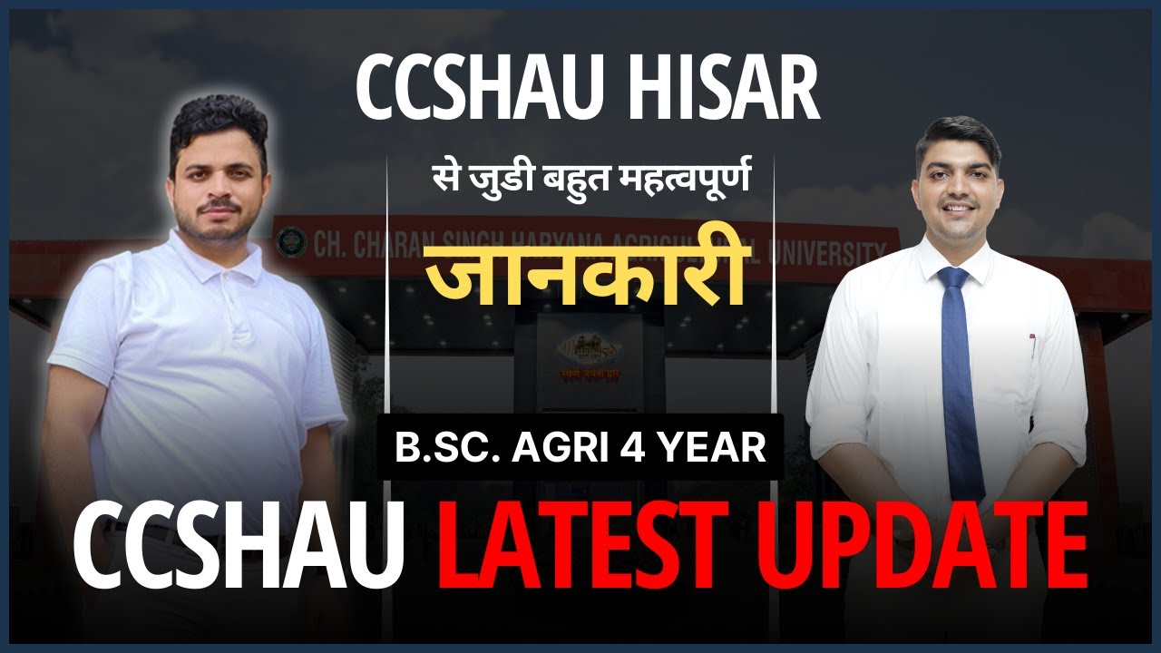 Imp. Update CCSHAU B.Sc. Agri 4 Year || Agri Academy Hisar - YouTube