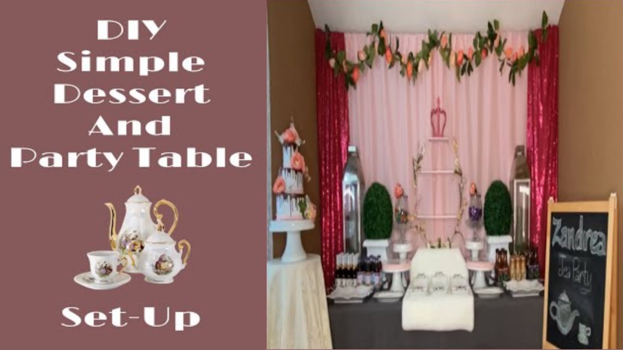 DIY Simple Dessert Table | Party Table Set-Up - YouTube