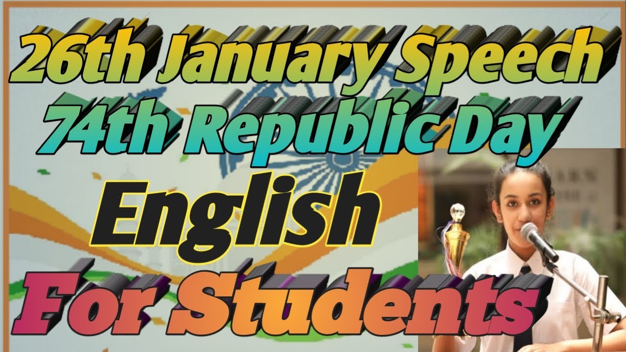 75th Republic Day (26th January) Speech in English For Students ...