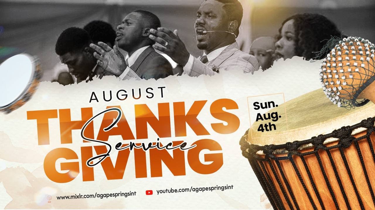 OUR GREAT & GOOD SHEPHERD || AUGUST THANKSGIVING SERVICE || REV ...