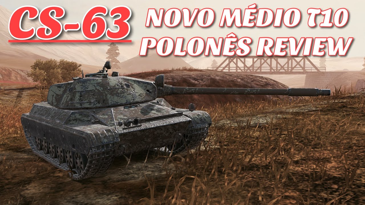 COMO JOGAR DE CS-63 | TANK REVIEW | ATUALMENTE O PIOR MÉDIO NO T10 ...