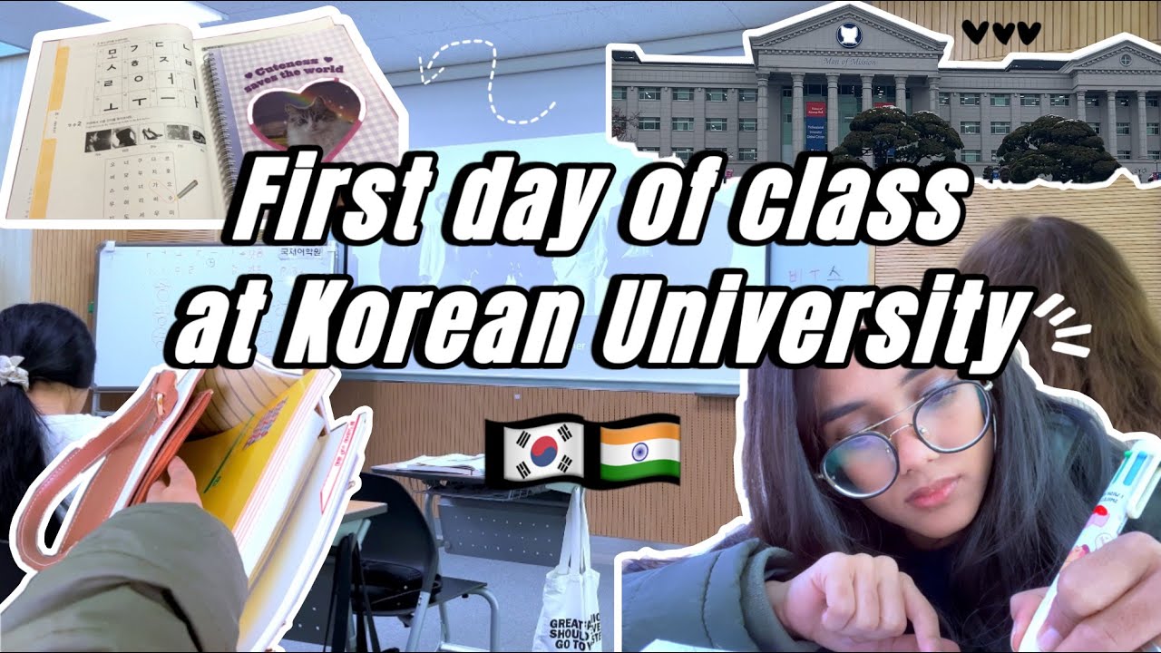 First day of class in South Korea !! | Indian in korea | University ...