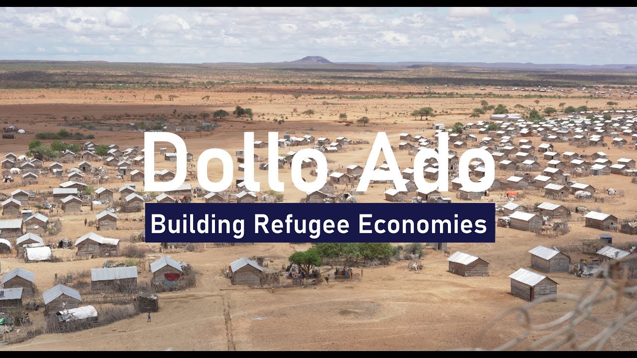 Dollo Ado: Building Refugee Economies - YouTube