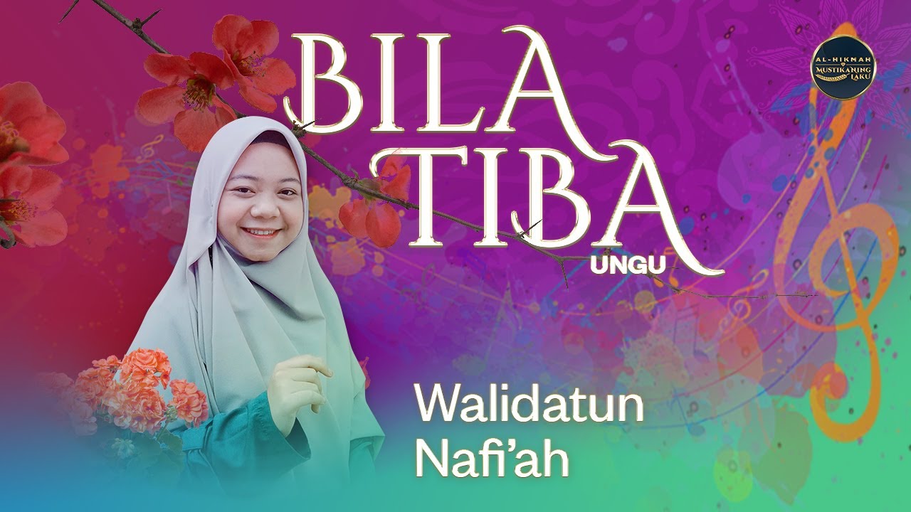 Bila Tiba - UNGU | Cover by Walidatun Nafi'ah - YouTube