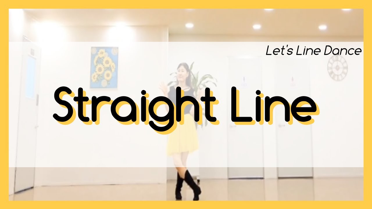 Straight Line Line Dance | 스트레이트 라인 라인댄스 | Intermediate | Let's Line Dance | 렛츠 라인댄스 - YouTube