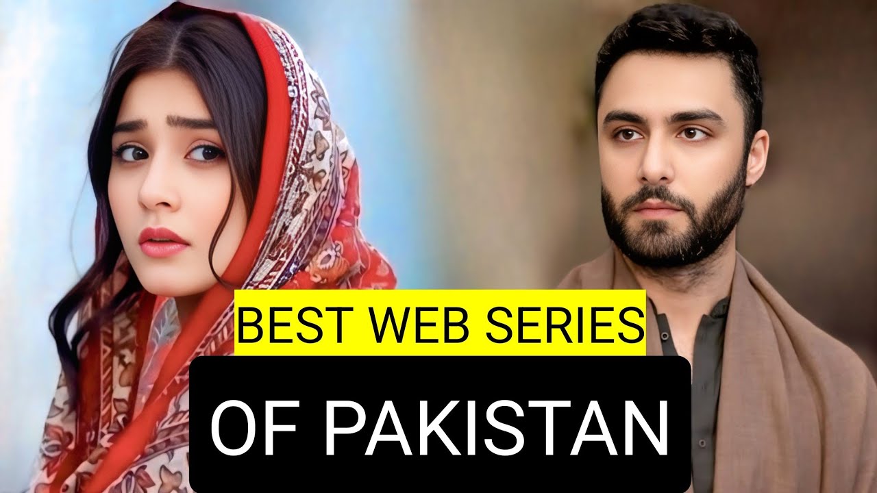 Top 8 Best Web Series Of Pakistan - YouTube