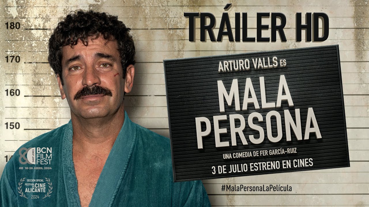 MALA PERSONA. Tráiler oficial. 3 de julio en cines. - YouTube