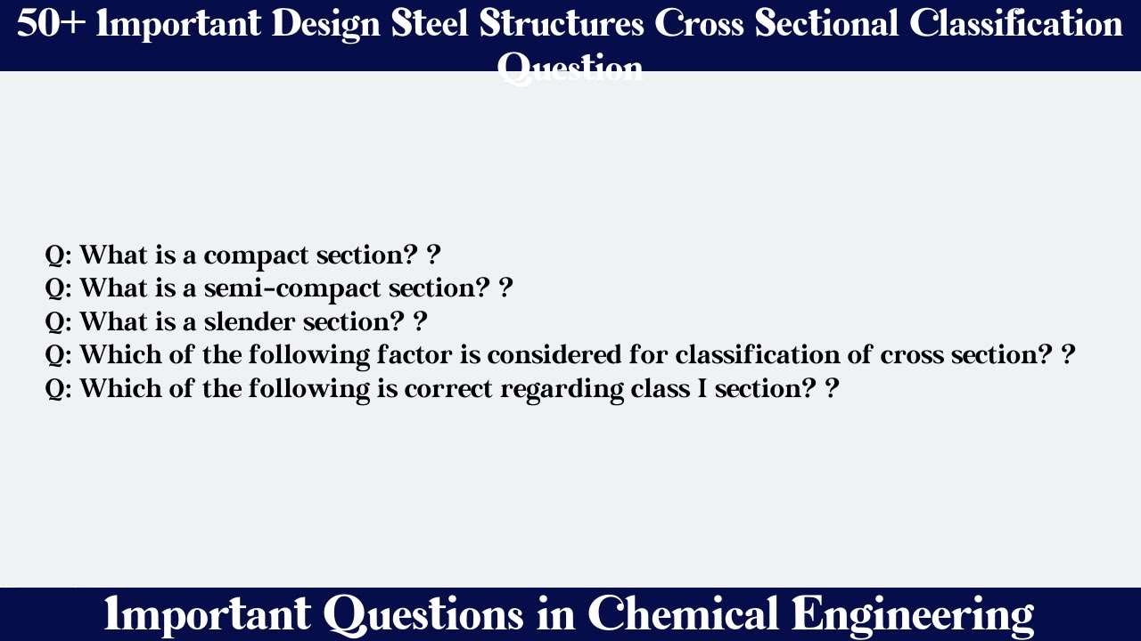 MCQ Questions Design Steel Structures Cross Sectional Classification mcq-questions-design-steel-structures-cross-sectional-classification