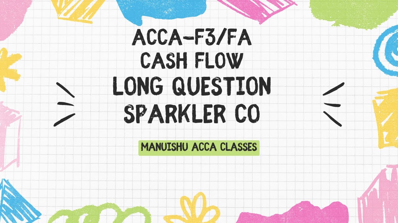 ACCA/FIA | Financial Accounting -F3 | Kaplan Kit | Cash flow statement ...
