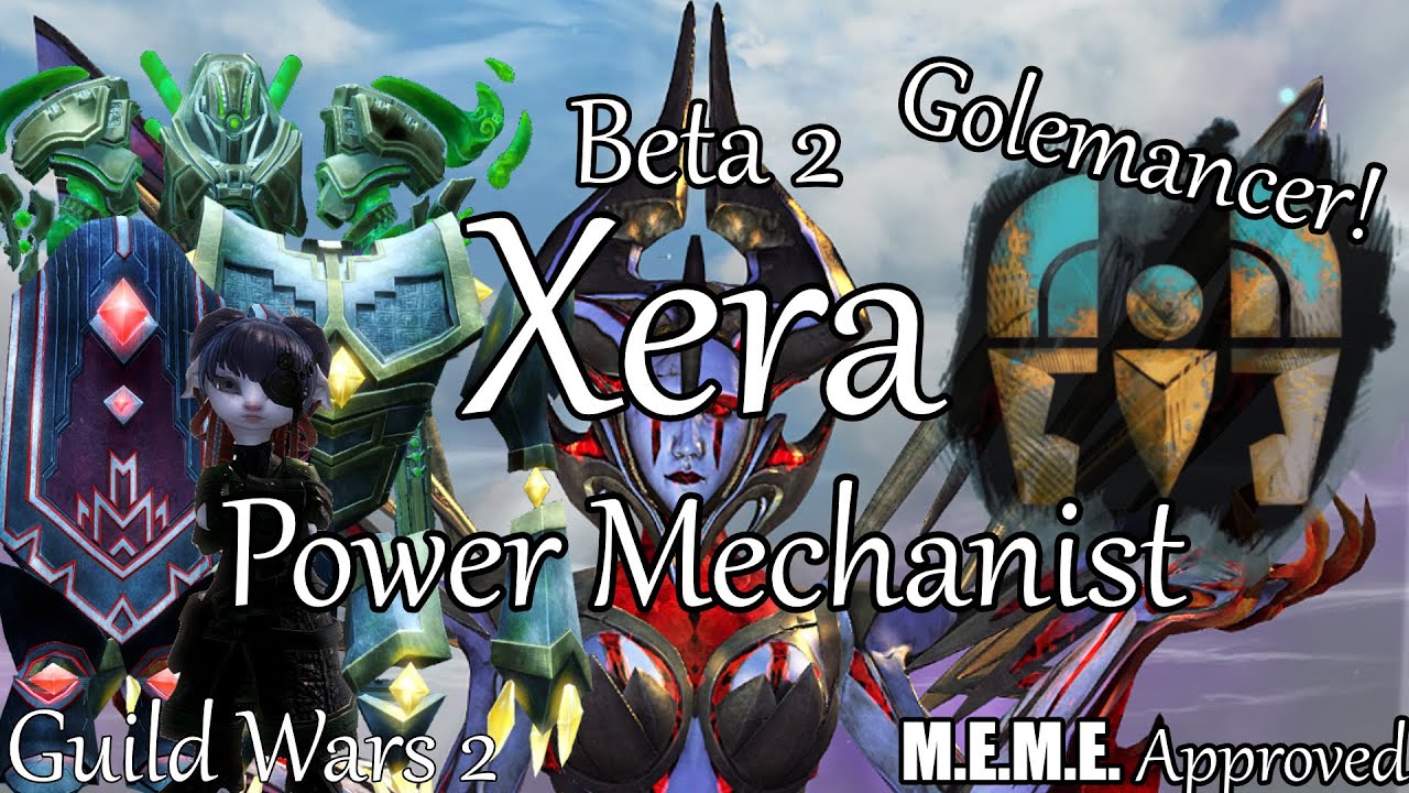 GW2: Power Mechanist - Xera (Golemancer Edition) - YouTube